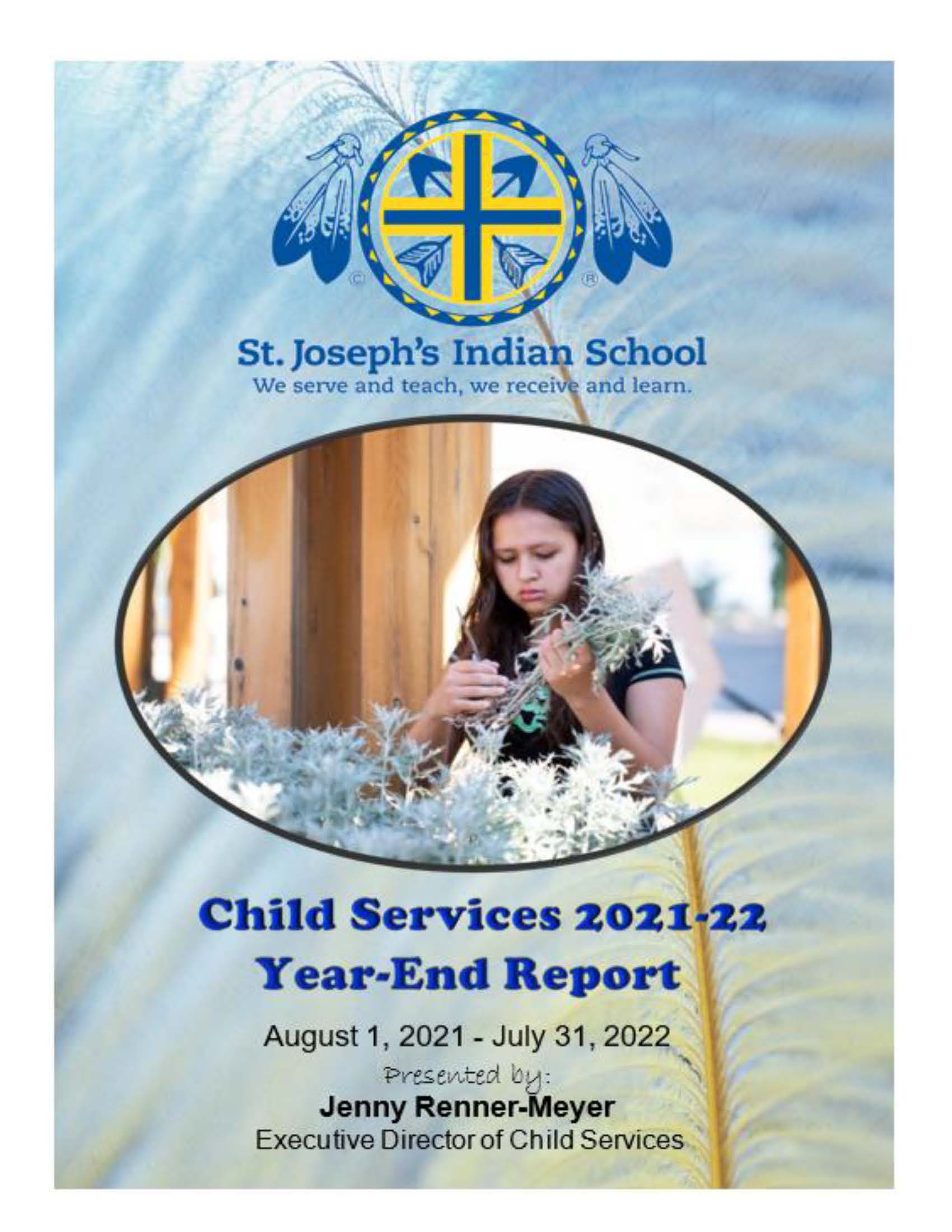 Child Services Annual Report - St. Joseph's Indian School Kids